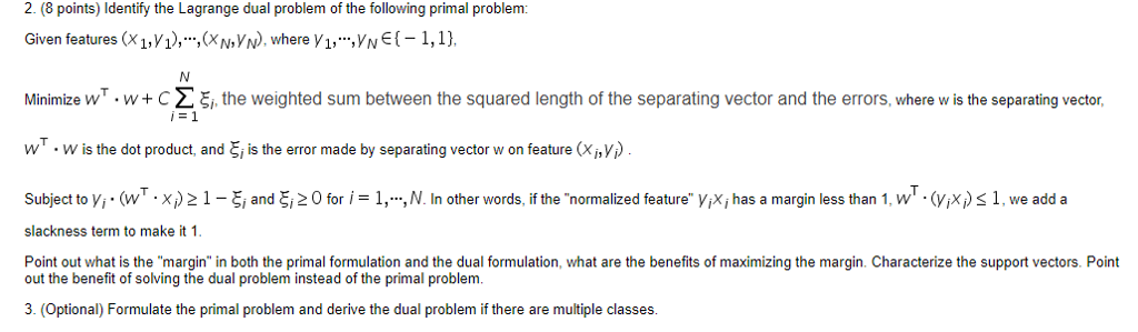 Solved Point out what is the "margin" in both the primal | Chegg.com