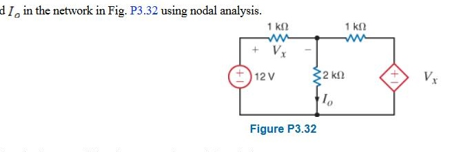 Solved Find Io in the network in Fig. P3.32 using nodal | Chegg.com Solved Find Io in the network in Fig. P3.32 using nodal | Chegg.com