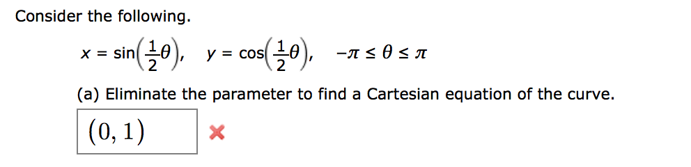 Solved Consider the following 2 (a) Eliminate the parameter | Chegg.com