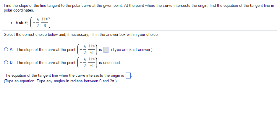 Solved Find the slope of the line tangent to the polar curve | Chegg.com