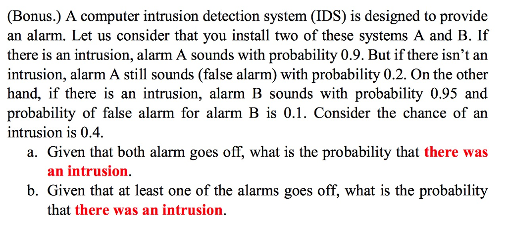 Solved A computer intrusion detection system (IDS) is | Chegg.com