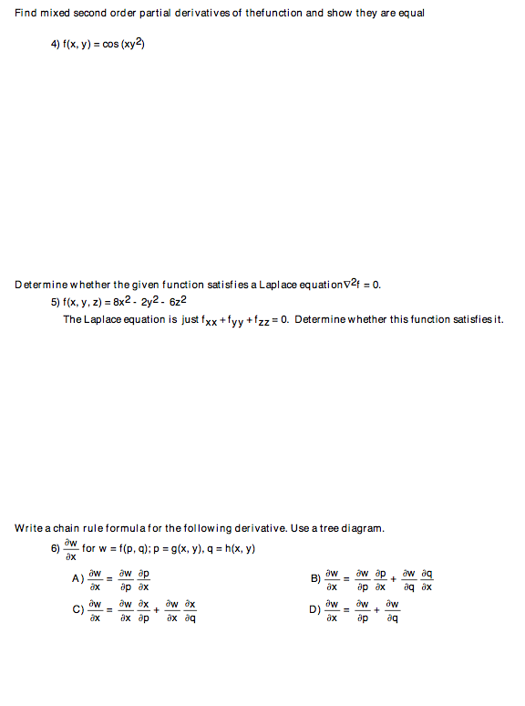 Solved Find mixed second order partial derivatives of | Chegg.com