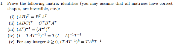 Solved 1. Prove the following matrix identities (you may | Chegg.com
