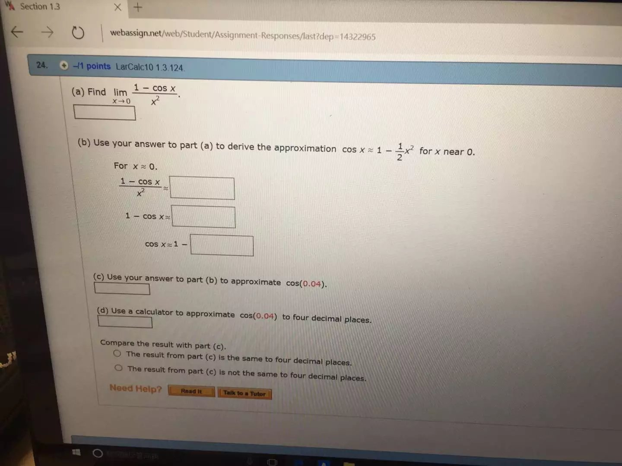 Solved Find lim_ x rightarrow 0 1- cos x/x^2. Use your | Chegg.com