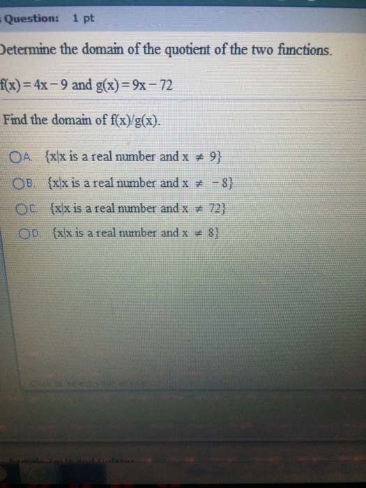 Solved Determine The Domain Of The Quotient Of The Two