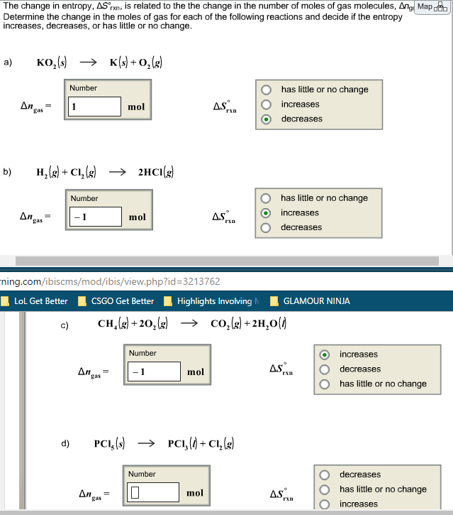 Solved The change in entropy, delta S Degree rxn, is related | Chegg.com