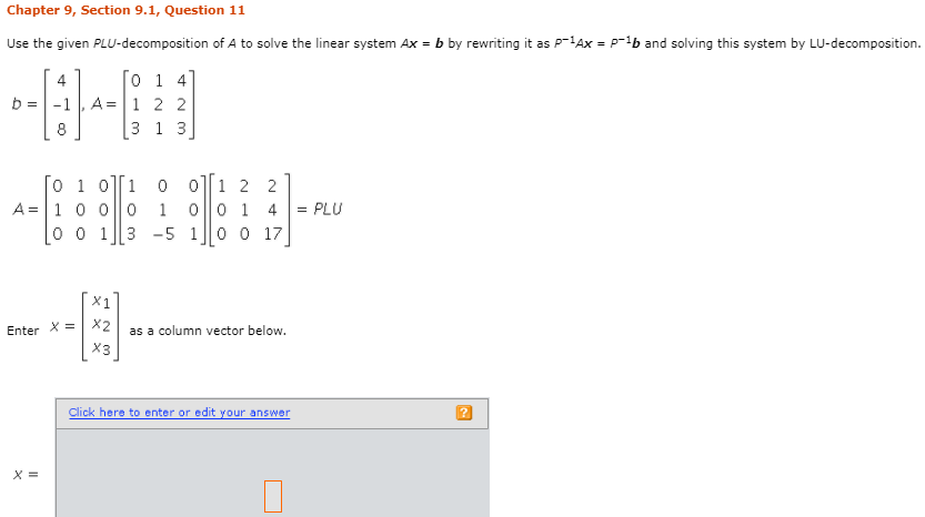 Solved Use the given PLU-decomposition of A to solve the | Chegg.com