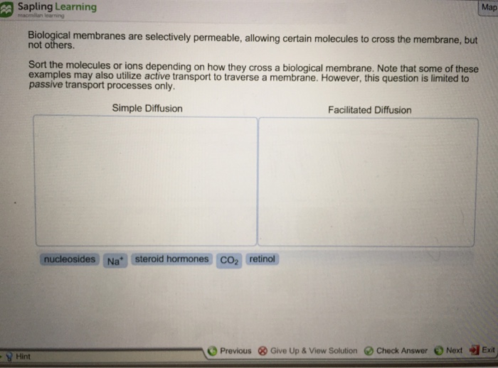 Solved Biological membranes are selectively permeable, | Chegg.com