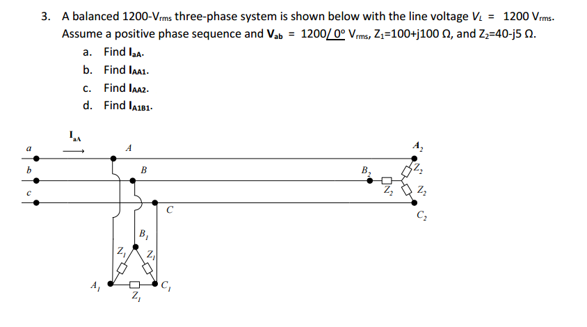 Solved A balanced 1200-V_rms three-phase system is shown | Chegg.com