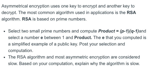 Solved Asymmetrical encryption uses one key to encrypt and | Chegg.com
