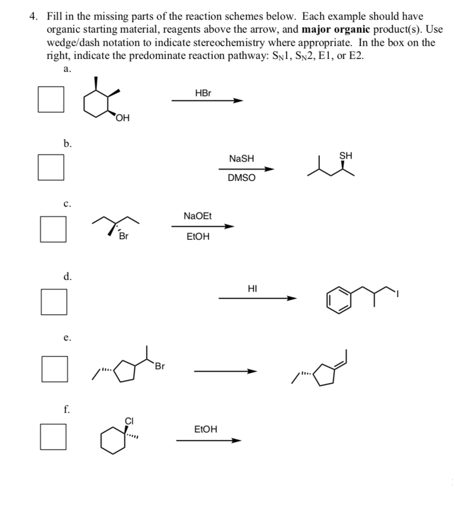Solved 4. Fill in the missing parts of the reaction schemes | Chegg.com