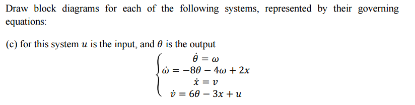 Draw block diagrams for each of the following | Chegg.com