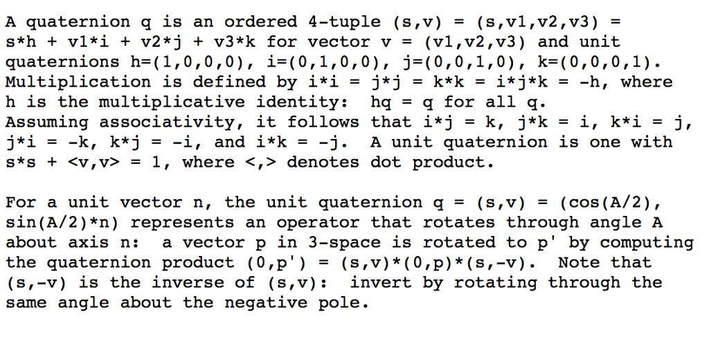 Solved A quaternion q is an ordered 4-tuple (s, v) s, v1 | Chegg.com