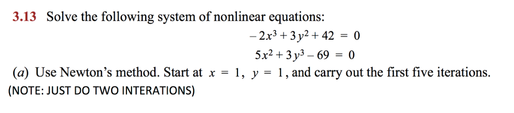 Solved Solve the following system of nonlinear equations: | Chegg.com