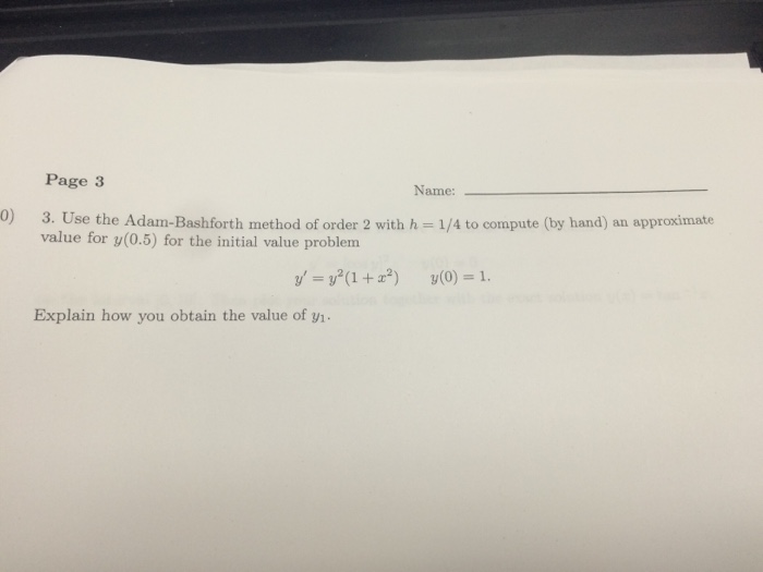 Solved Use the Adam-Bashforth method of order 2 with h = 1/4 | Chegg.com