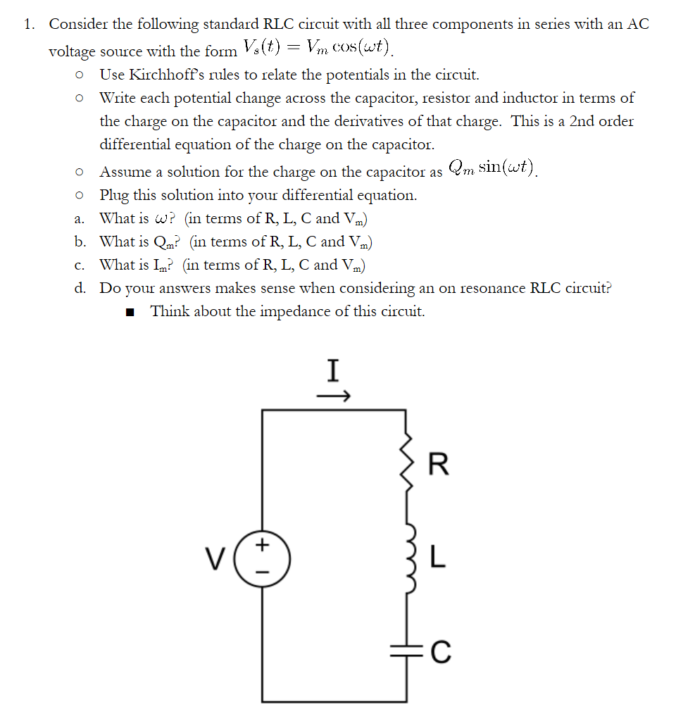 Solved Consider the following standard RLC circuit with all | Chegg.com