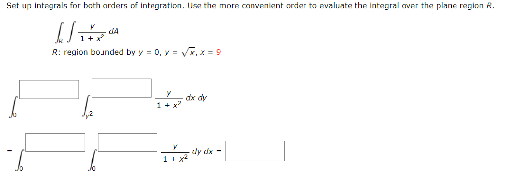 Solved Set up integrals for both orders of integration. Use | Chegg.com