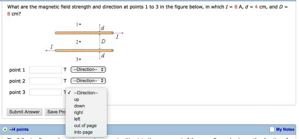 Solved What are the magnetic field strength and direction at | Chegg.com
