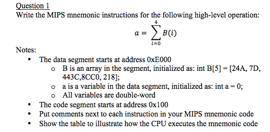 Solved Question 1 Write the MIPS mnemonic instructions for | Chegg.com
