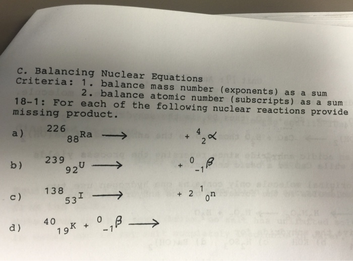 Solved Balancing Nuclear Equations Criteria: balance mass | Chegg.com