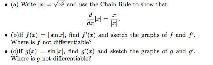 Write |x| = and use the Chain Rule to show that | Chegg.com