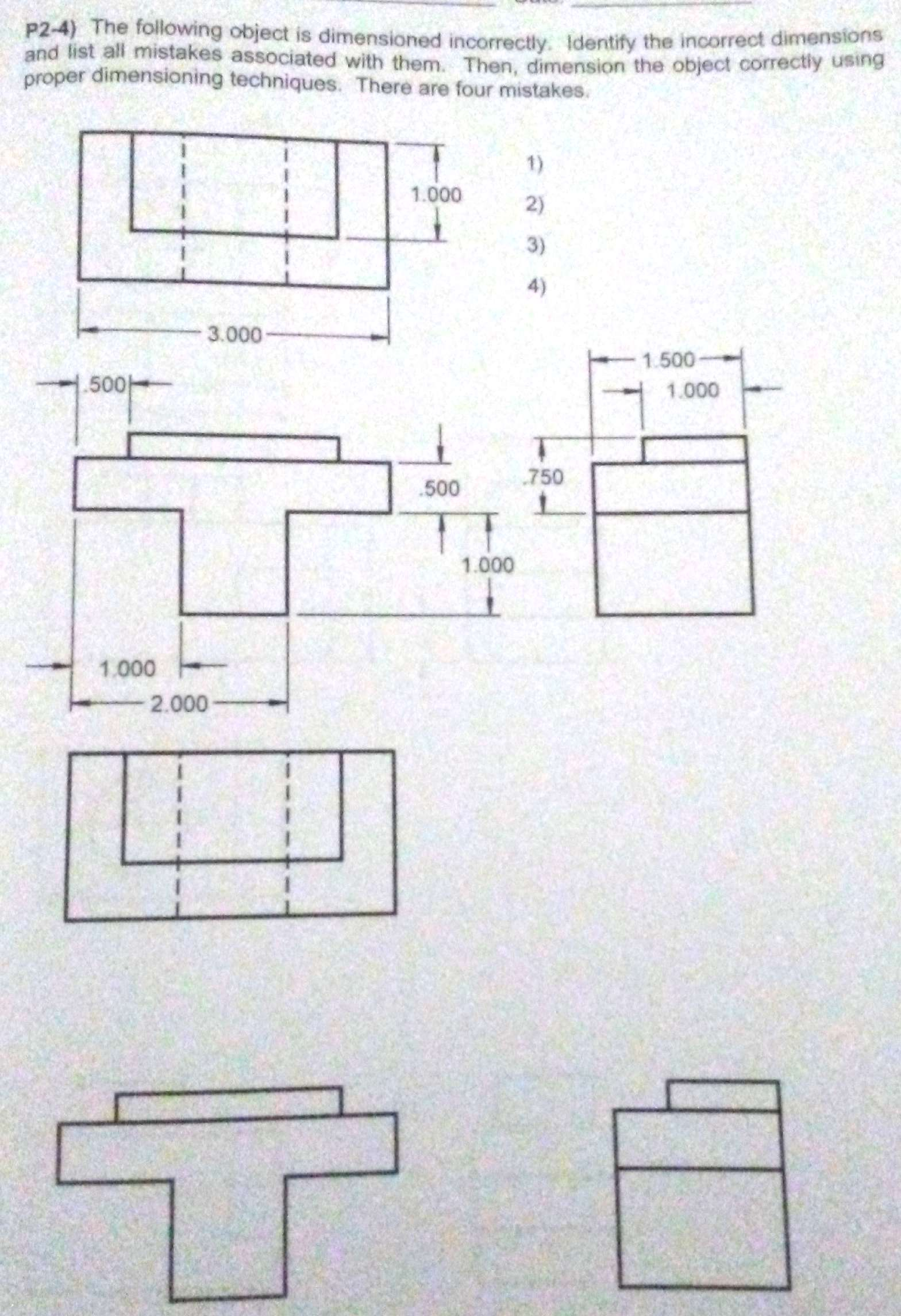 Solved The following object is dimensioned incorrectly | Chegg.com Solved The following object is dimensioned incorrectly | Chegg.com