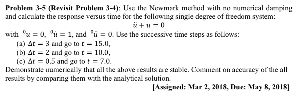Problem 3-5 (Revisit Problem 3-4): Use the Newmark | Chegg.com