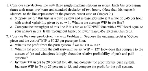 Solved 1. Consider a production line with three | Chegg.com