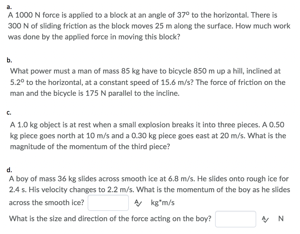 Solved a. A 1000 N force is applied to a block at an angle | Chegg.com