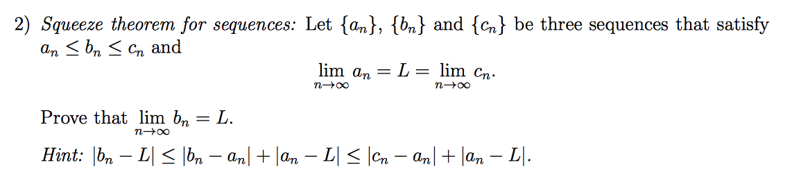 Solved Squeeze theorem for sequences: Let {a_n}, {b_n} and | Chegg.com