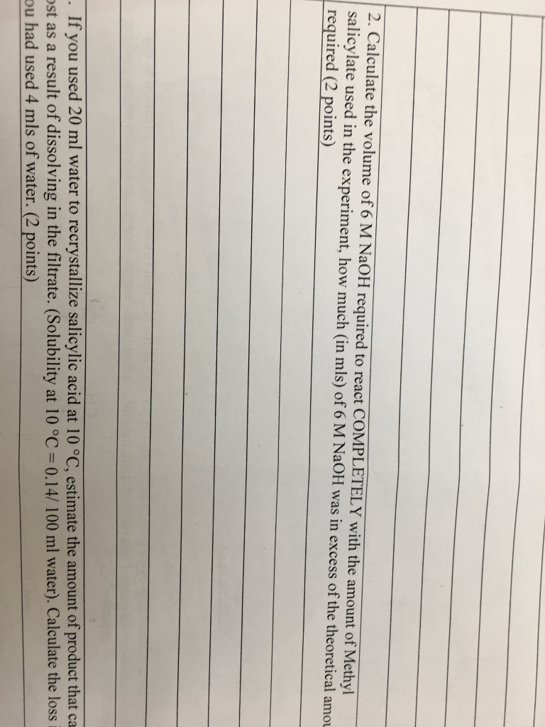 2. Calculate the volume of 6 M NaOH required to react | Chegg.com