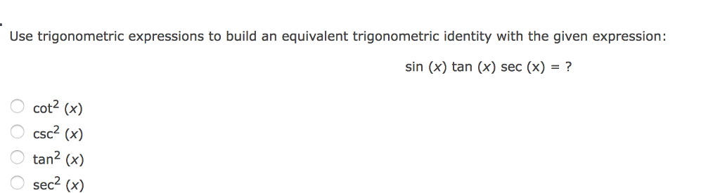 Solved Use trigonometric expressions to build an equivalent | Chegg.com