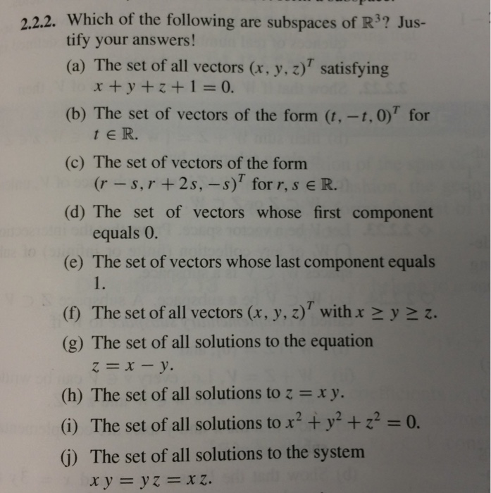 Solved 2.2.2. Which of the following are subspaces of R3? | Chegg.com