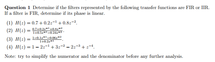 Determine if the filters represented by the following | Chegg.com