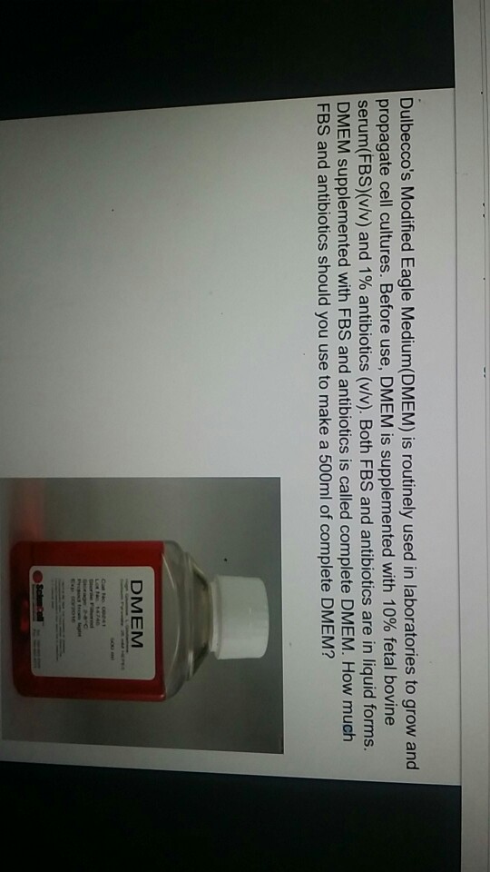 Solved Dulbecco's Modified Eagle Medium(DMEM) is routinely | Chegg.com