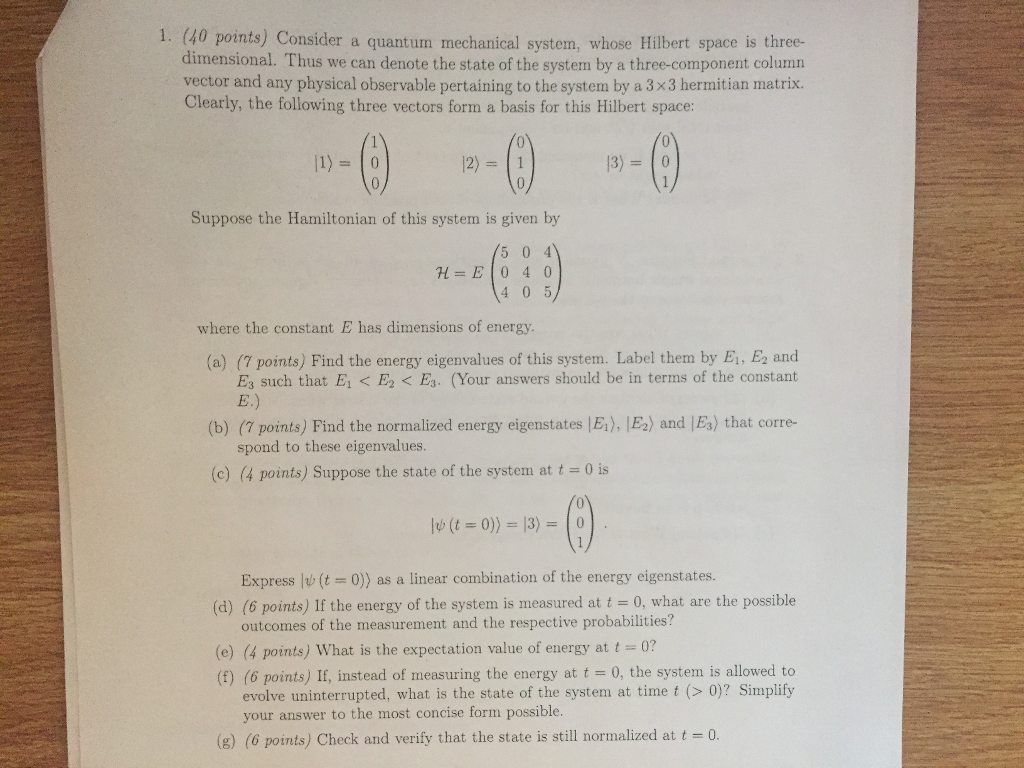 Solved Consider a quantum mechanical system, whose Hilbert | Chegg.com