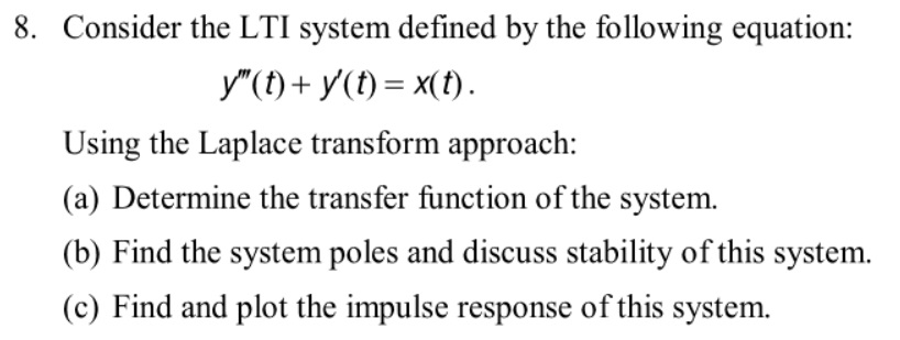 Solved Consider the LTI system defined by the following | Chegg.com