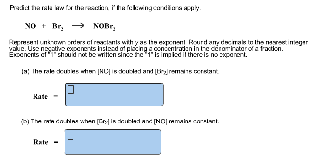 Solved Predict the rate law for the reaction, if the | Chegg.com