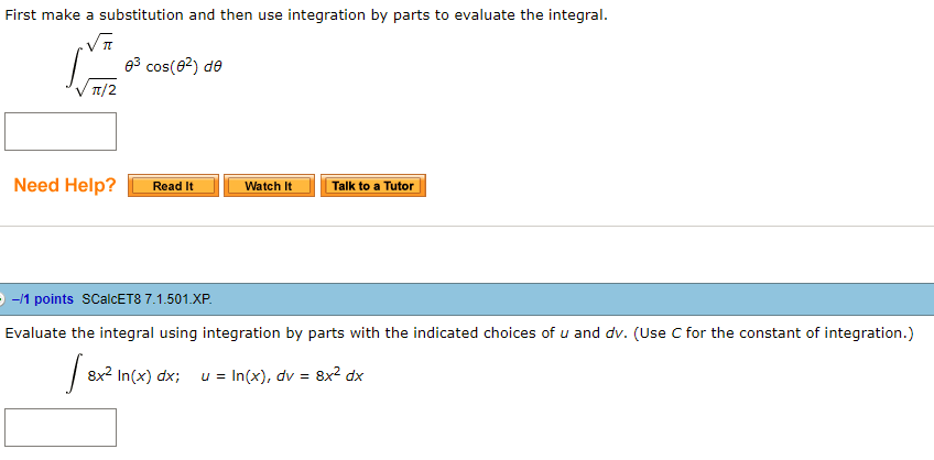 Solved First make a substitution and then use integration by | Chegg.com