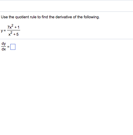 Solved Use the quotient rule to find the derivative of the | Chegg.com