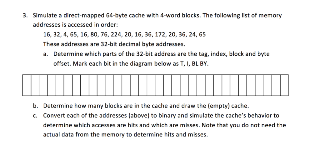 Solved Simulate a direct-mapped 64-byte cache with 4-word | Chegg.com
