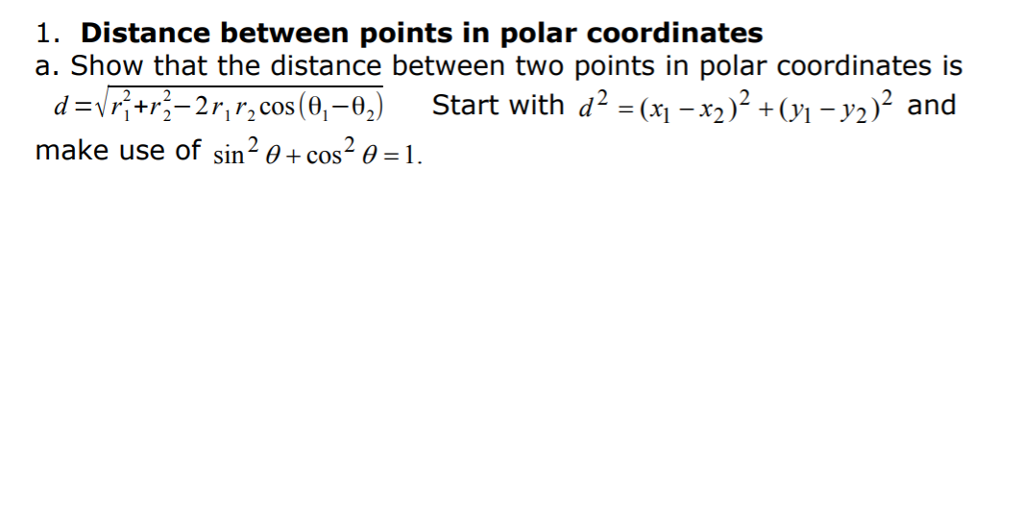 Solved Show That The Distance Between Two Points In Polar Chegg Solved Show That The Distance Between Two Points In Polar Chegg