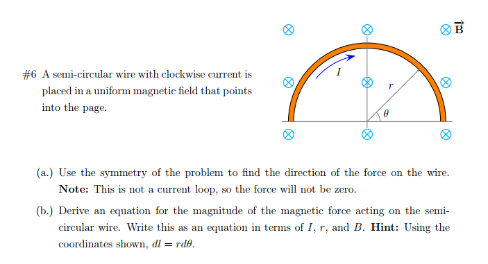 Solved A semi-circular wire with clockwise current is placed | Chegg.com