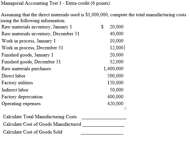 Solved Managerial Accounting Test 1 - Extra-credit Assuming | Chegg.com