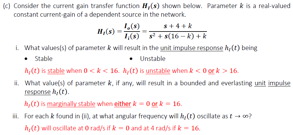Solved (c) Consider the current gain transfer function | Chegg.com