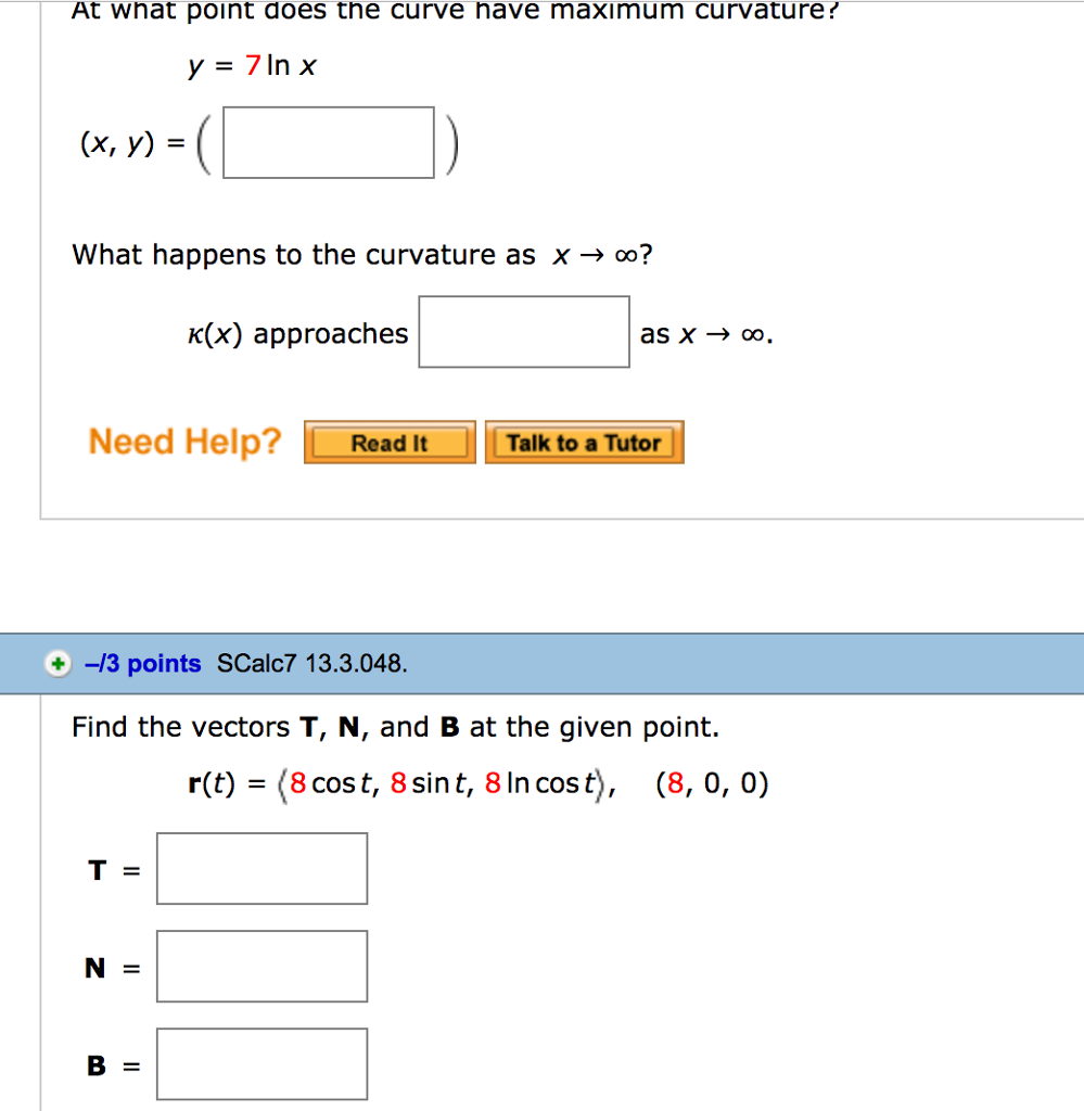 Solved At What point does the curve have maximum curvature? | Chegg.com