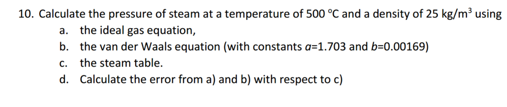 Solved Calculate the pressure of steam at a temperature of | Chegg.com