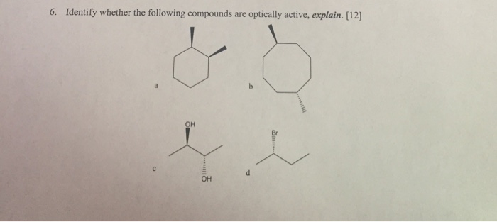 Solved Identify whether the following compounds are | Chegg.com