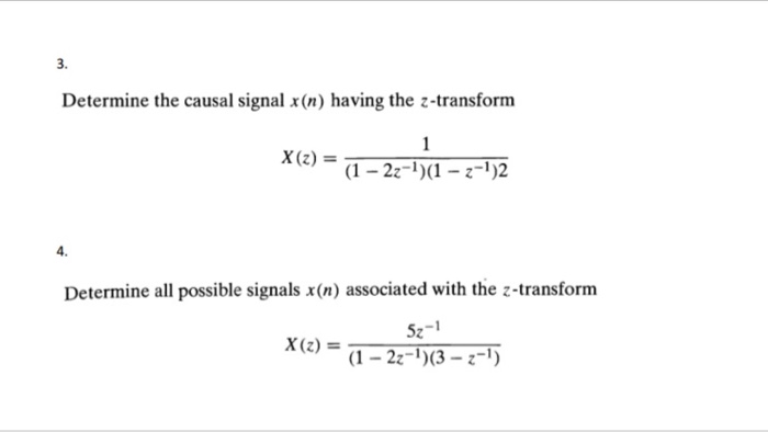 Solved Determine the causal signal x(n) having the | Chegg.com