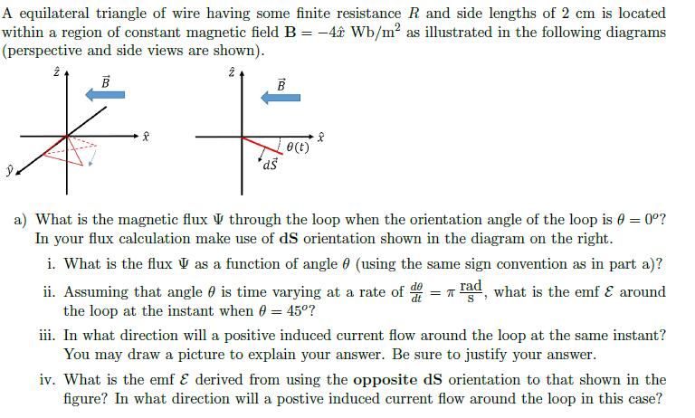 Solved A equilateral triangle of wire having some finite | Chegg.com